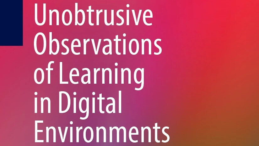 Unobtrusive Observations of Learning in Digital Environments | Business ...